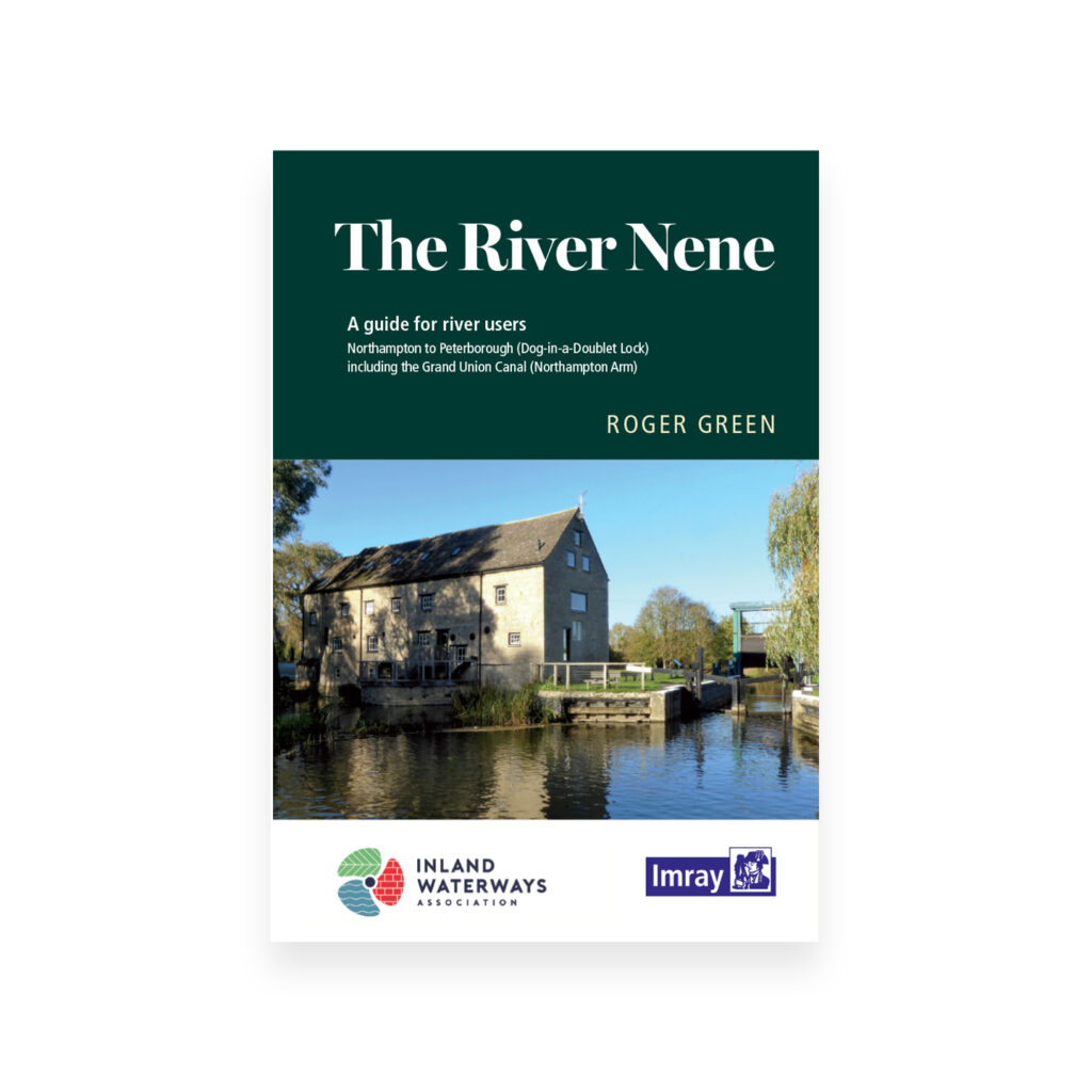 The River Nene Guide - Roger Green (Imray) - The Inland Waterways ...